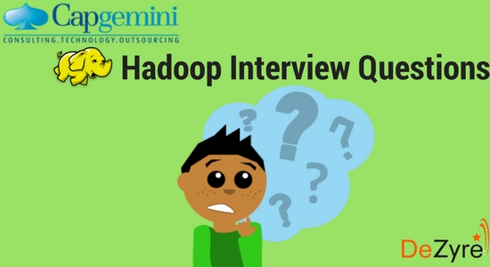 Capgemini Hadoop Interview Questions