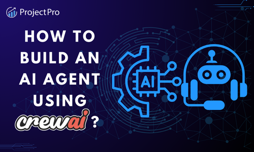 How to Build an AI Agent with CrewAI?