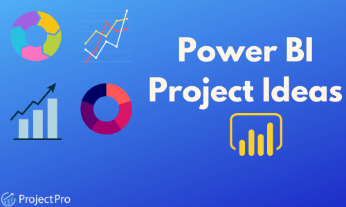 20 Power BI Projects Examples and Ideas for Practice