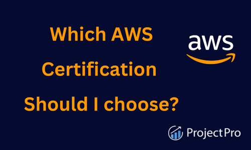 Top AWS Certifications-Which one should I choose?